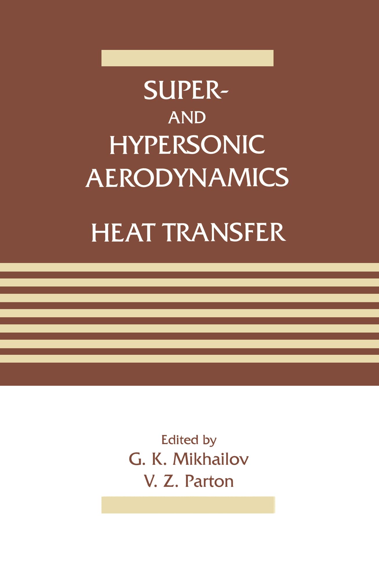 Amazon | Super- and Hypersonic Aerodynamics and Heat Transfer ...