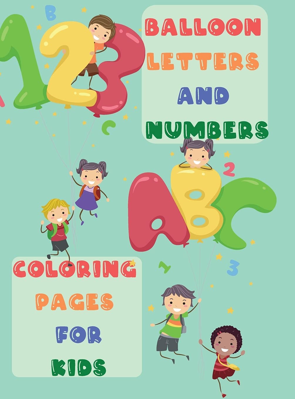 Buy Balloon Letters and Numbers Coloring Pages for Kids: Adorable and ...
