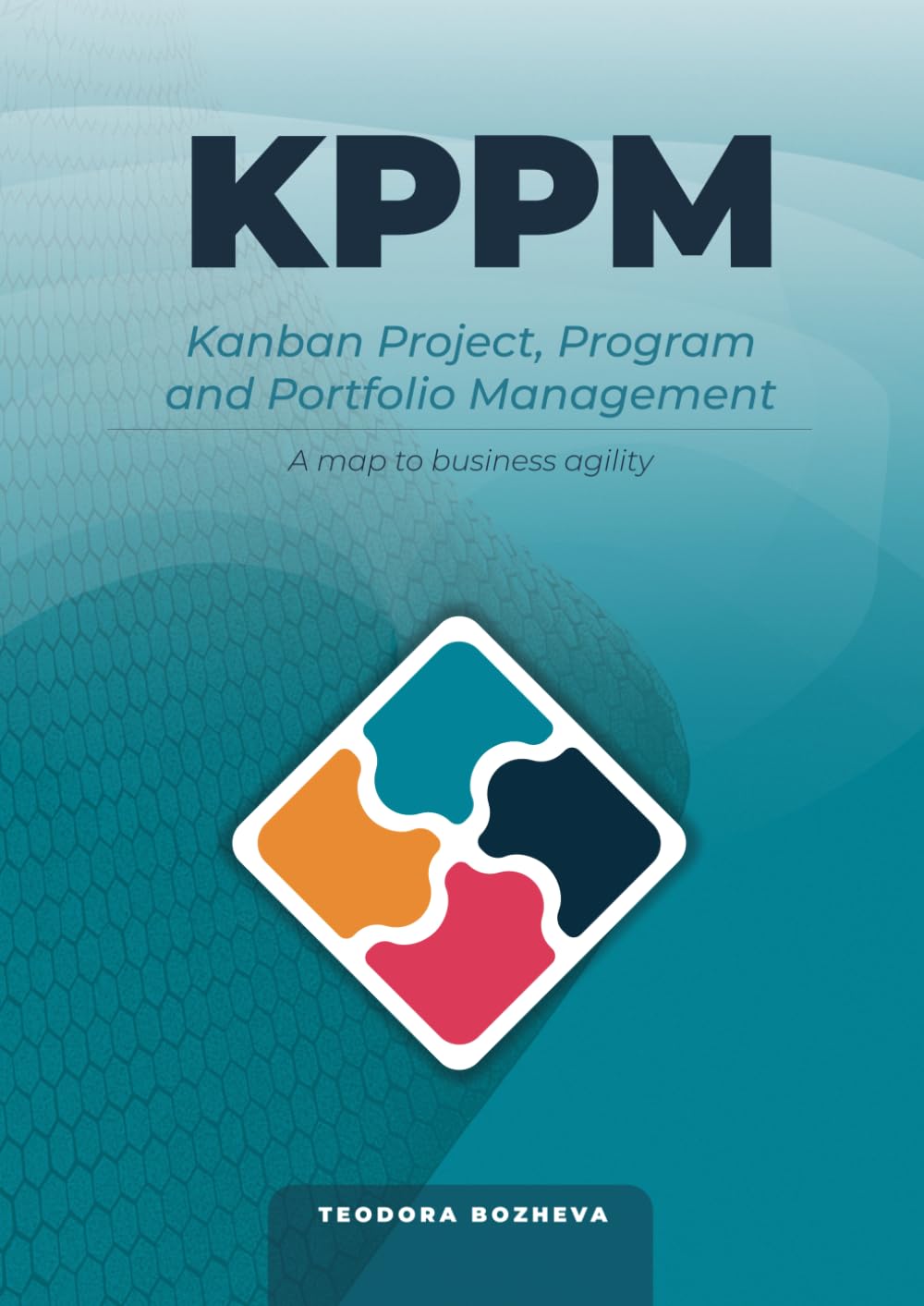 Kanban Project, Program and Portfolio Management: A map to business ...