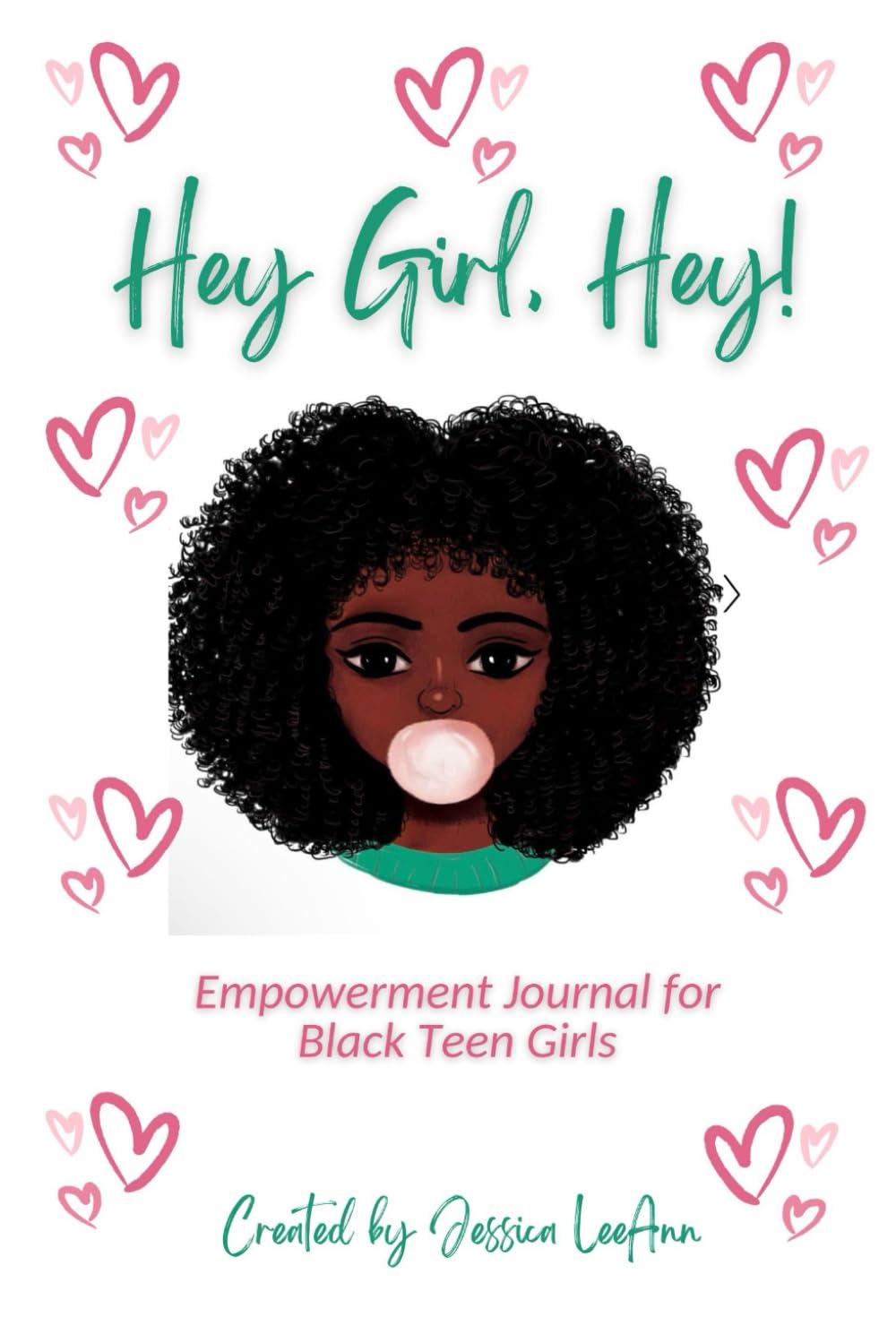 Amazon.com: Hey Girl, Hey!: Empowerment Journal for Teen Girls ...