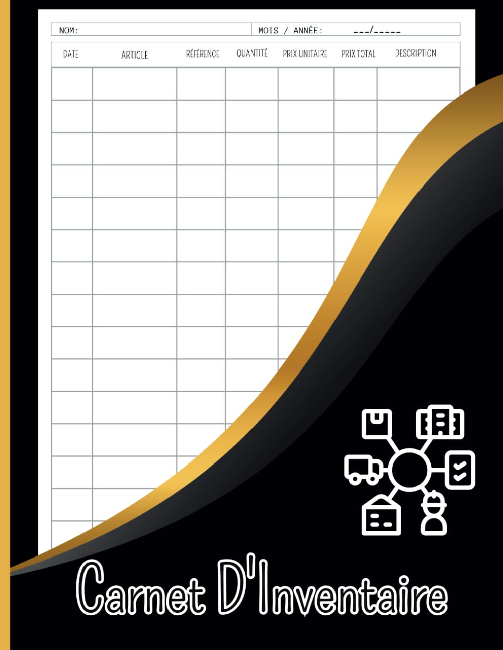 Cahier D'Inventaire: Journal de Contrôle des Stocks, Registre d ...