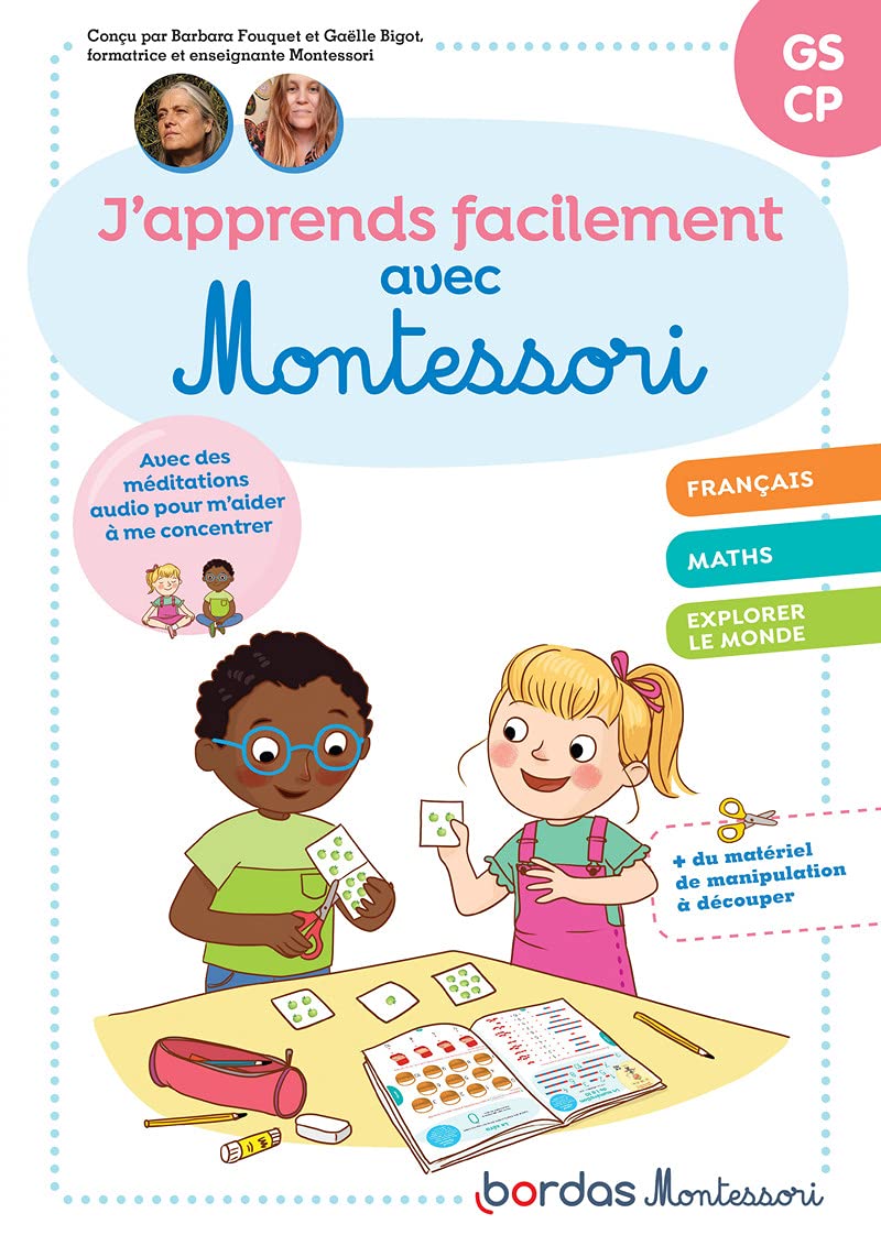 J'apprends facilement avec Montessori GS-CP : Bigot, Gaëlle, Fouquet ...