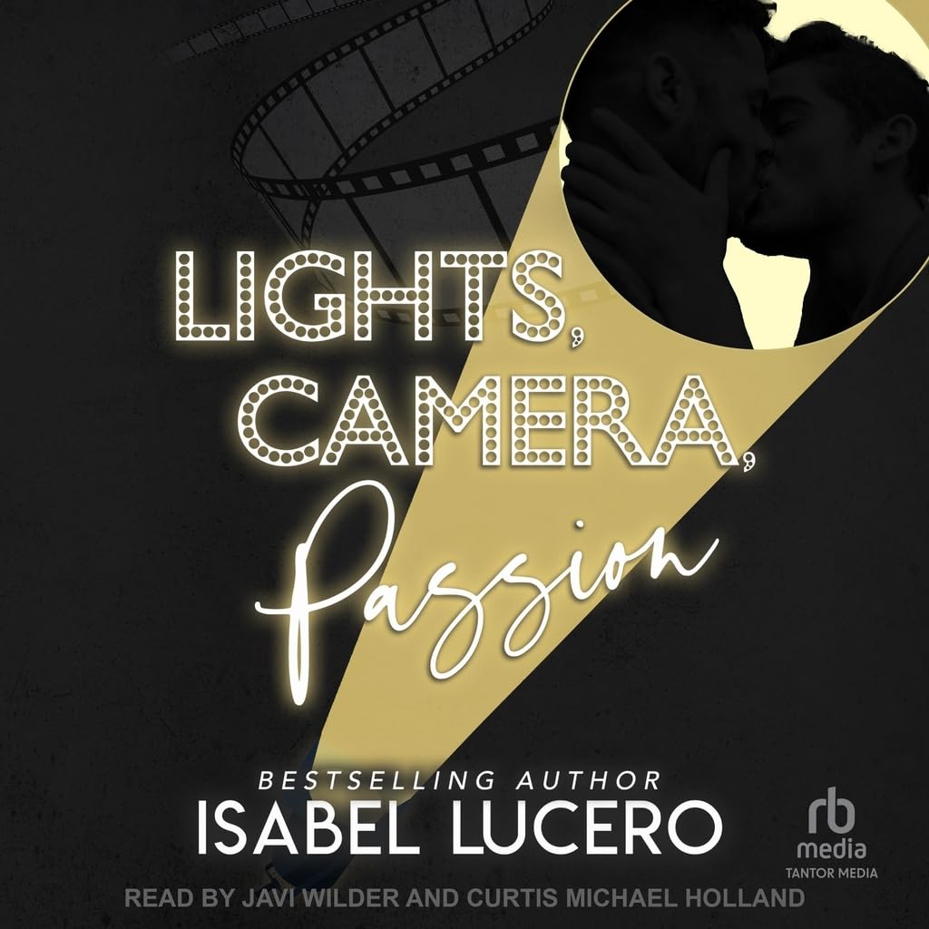 Amazon.com: Lights, Camera, Passion: 9798228386983: Isabel Lucero: Books
