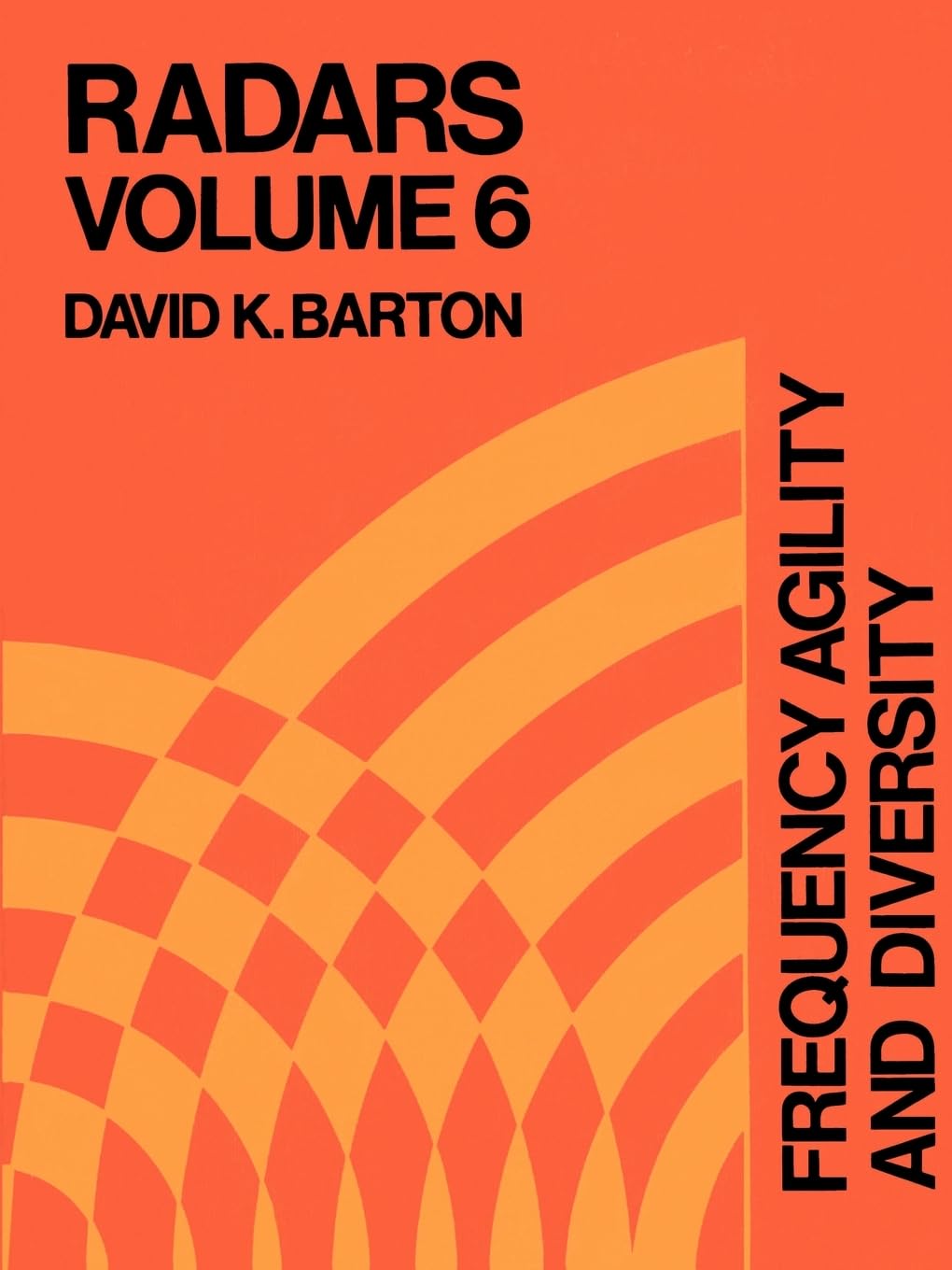 Frequency Agility and Diversity (Artech Radar Library): Barton, David K ...