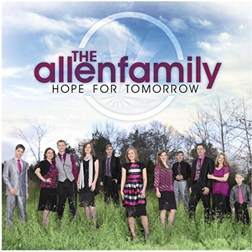 Play Hope for Tomorrow by The Allen Family on Amazon Music