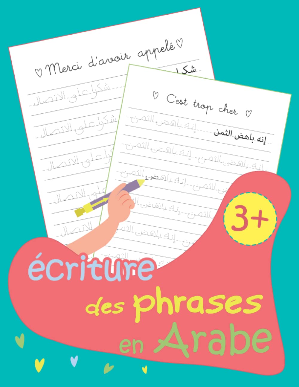 Buy Écriture des Phrases en Arabe: Cahier d'Écriture Arabe, Phrases en ...