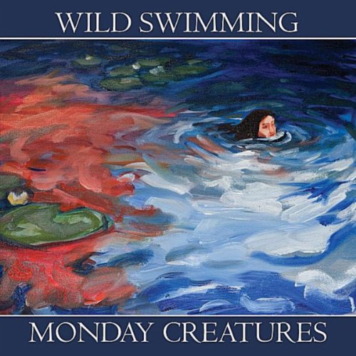 Play Wild Swimming by Monday Creatures on Amazon Music