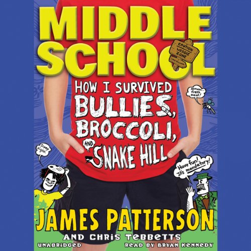 Amazon.com: Middle School: How I Survived Bullies, Broccoli and Snake ...