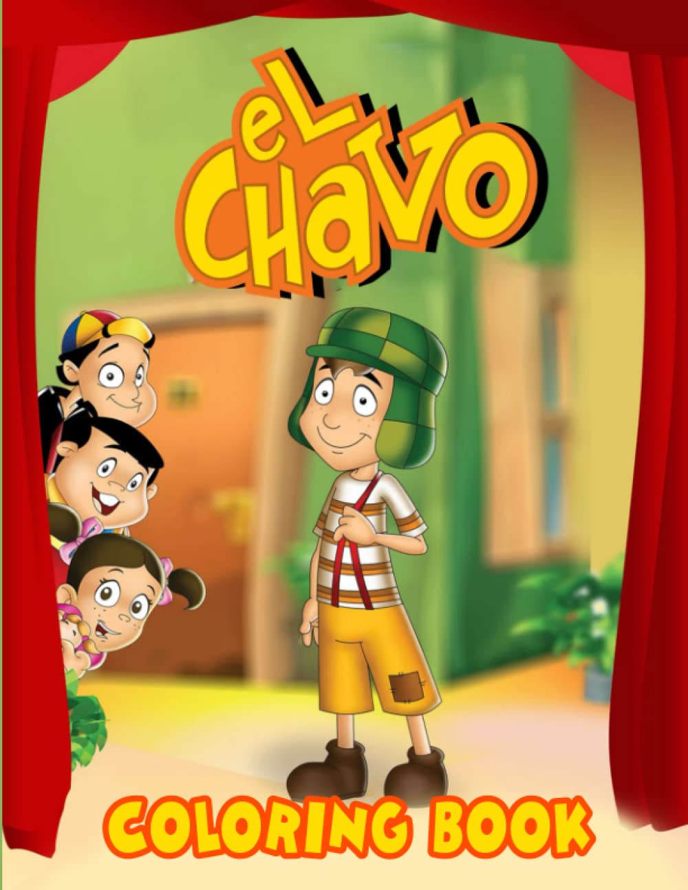 Buy El Chavo Coloring Book: 100+ El Chavo Coloring Pages for Boys ...