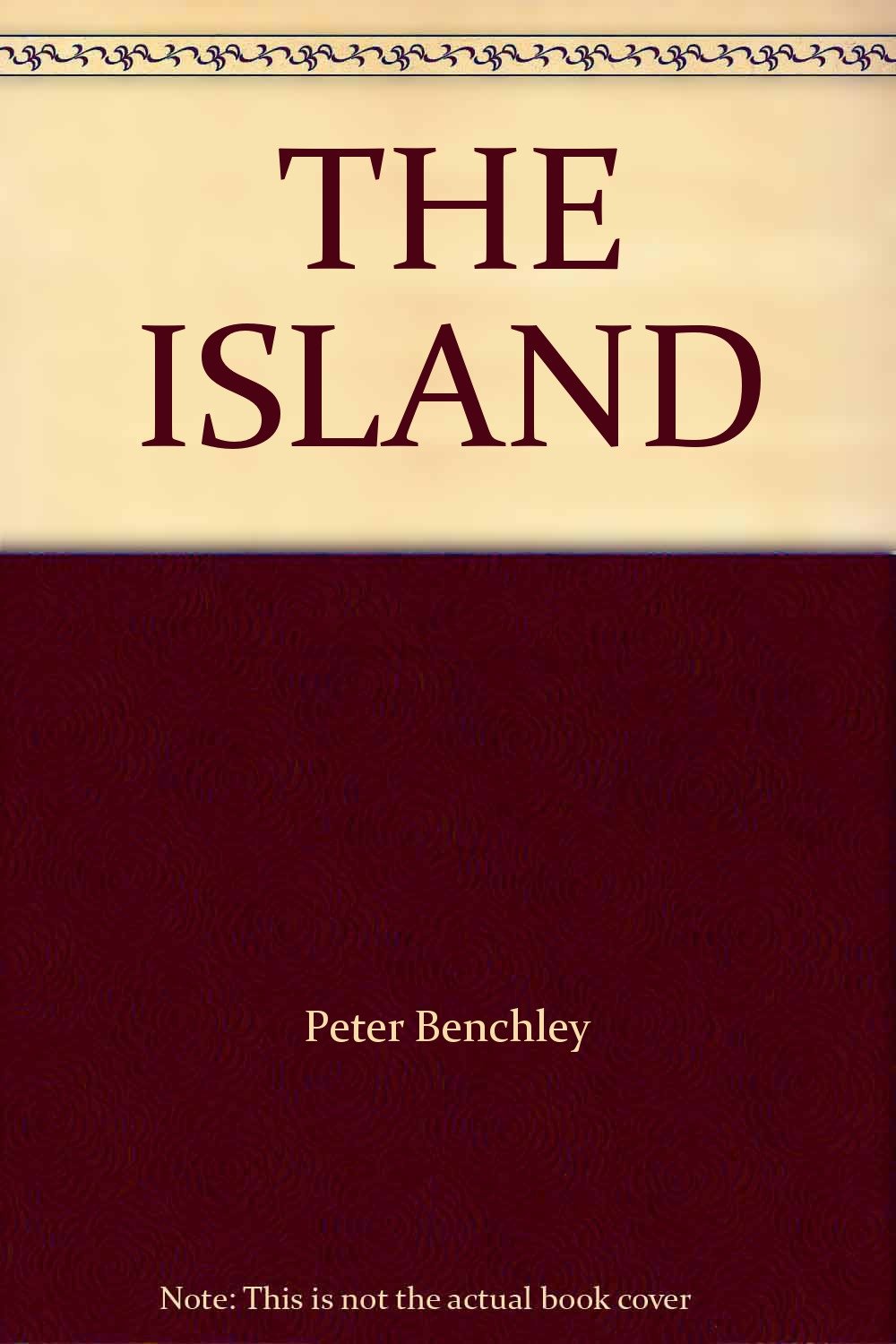 THE ISLAND: Peter Benchley: Amazon.com: Books