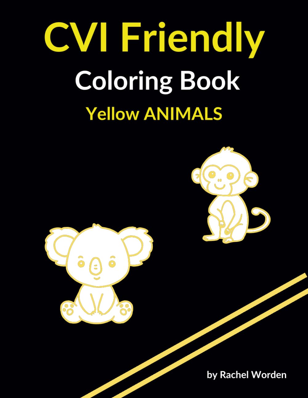 CVI Friendly / Low Vision Coloring Book - YELLOW: High Contrast with ...