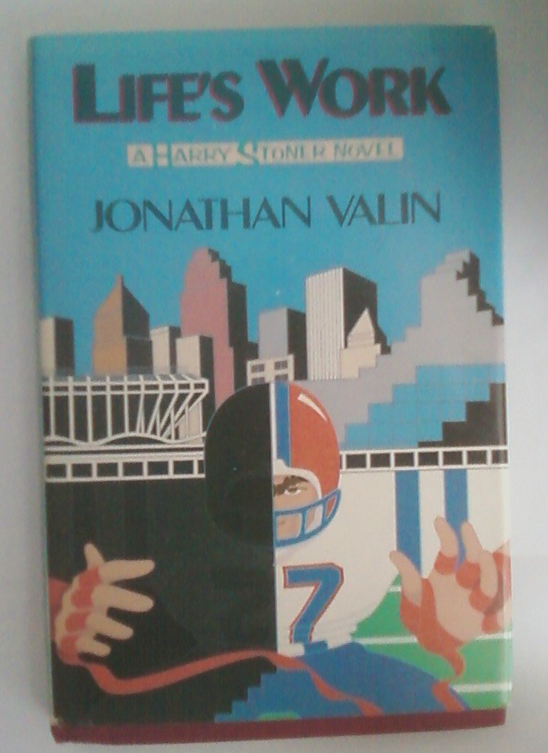 LIFE'S WORK: a Harry Stoner Novel: Valin, Jonathan.: Amazon.com: Books