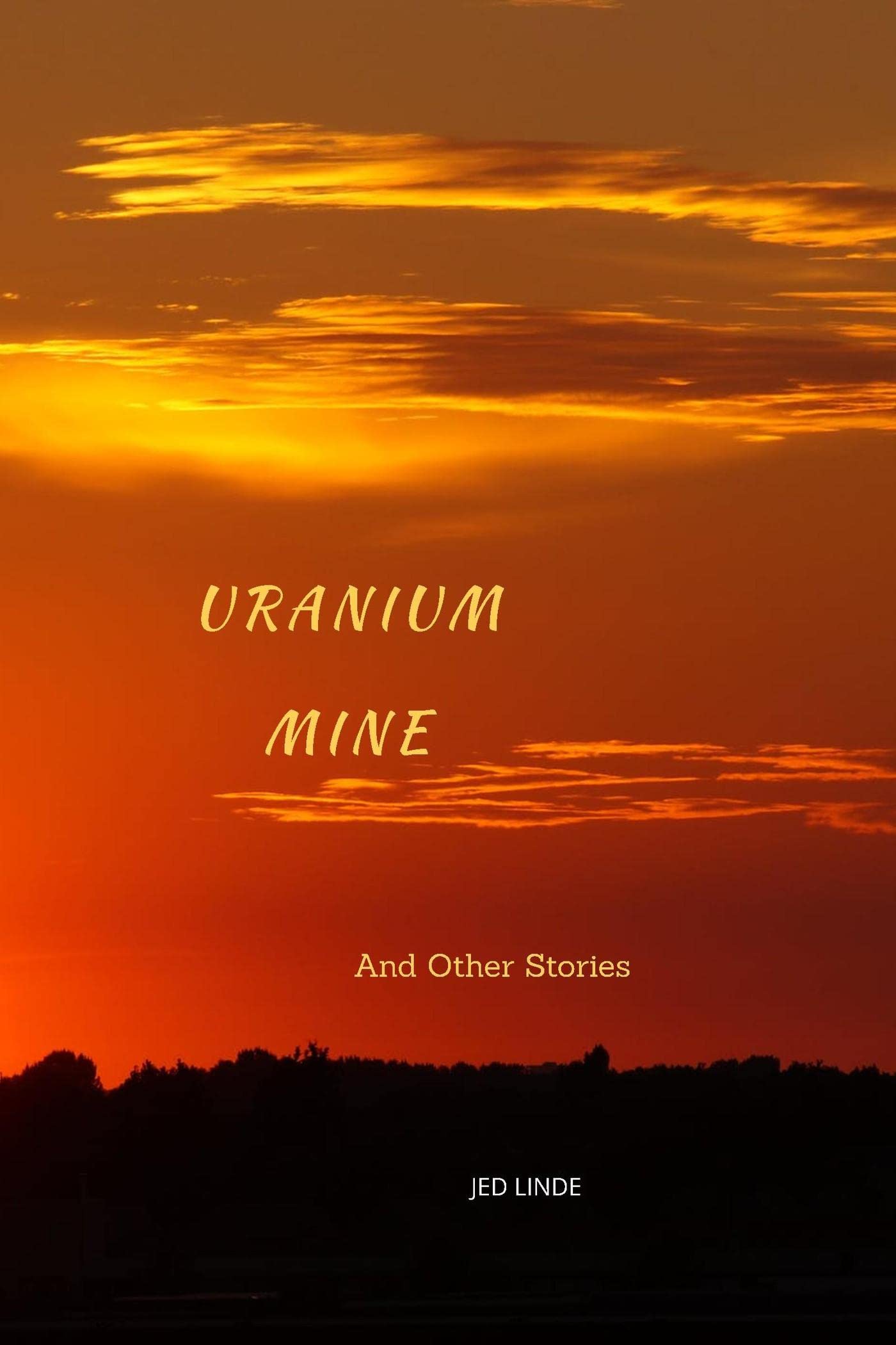 Book review of Uranium Mine and Other Stories - Readers' Favorite: Book ...