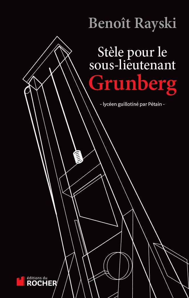 Stèle pour le sous-lieutenant Grunberg: Lycéen et résistant guillotiné ...