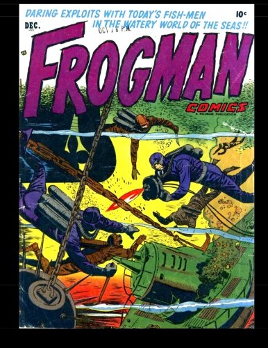 Frogman Comics #6: 1952 War Comic: Therrian, Kari A, Periodicals Inc ...