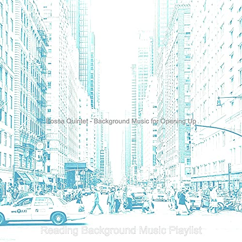 Play Bossa Quintet - Background Music for Opening Up by Reading ...