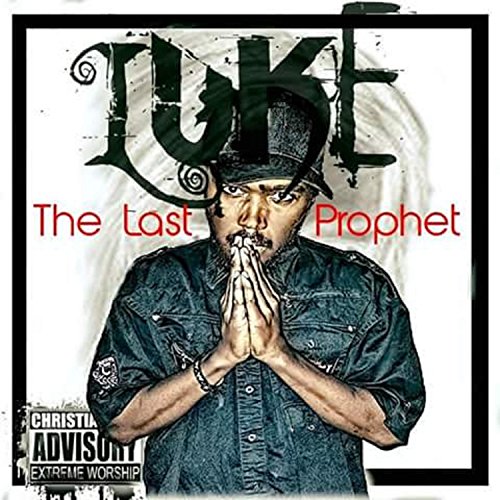 Amazon.co.jp: The Last Prophet Mixtape : Luke TP: Digital Music