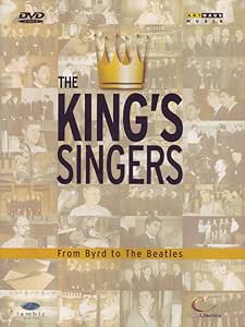 The King's Singers: From Byrd To The Beatles [DVD] [2005]: Amazon.co.uk ...