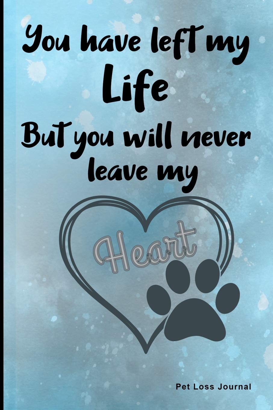 Pet Loss Journal: Guided Prompt Keepsake Workbook: Heaven Publications ...