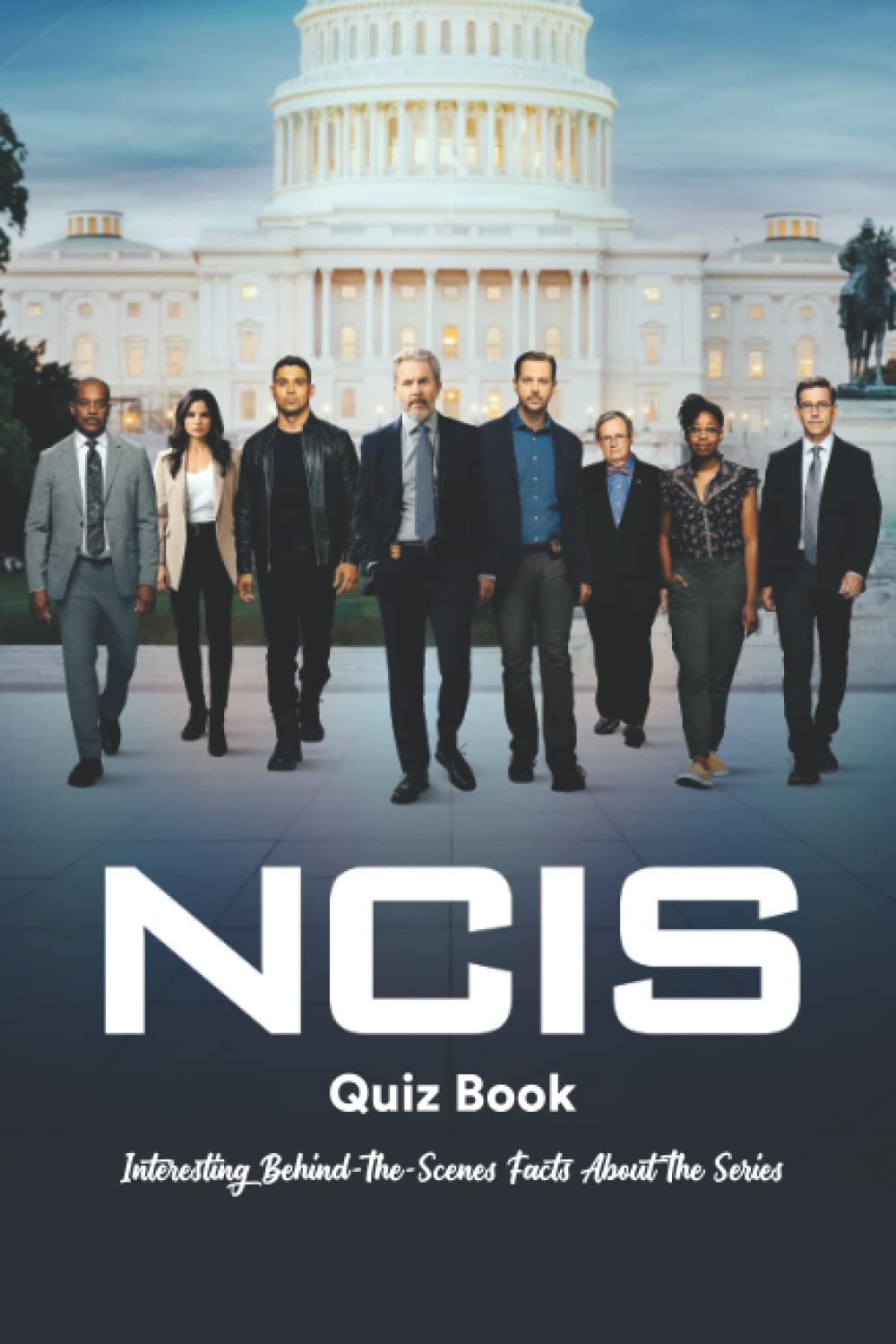 NCIS Quiz Book: Interesting Behind-The-Scenes Facts About The Series ...