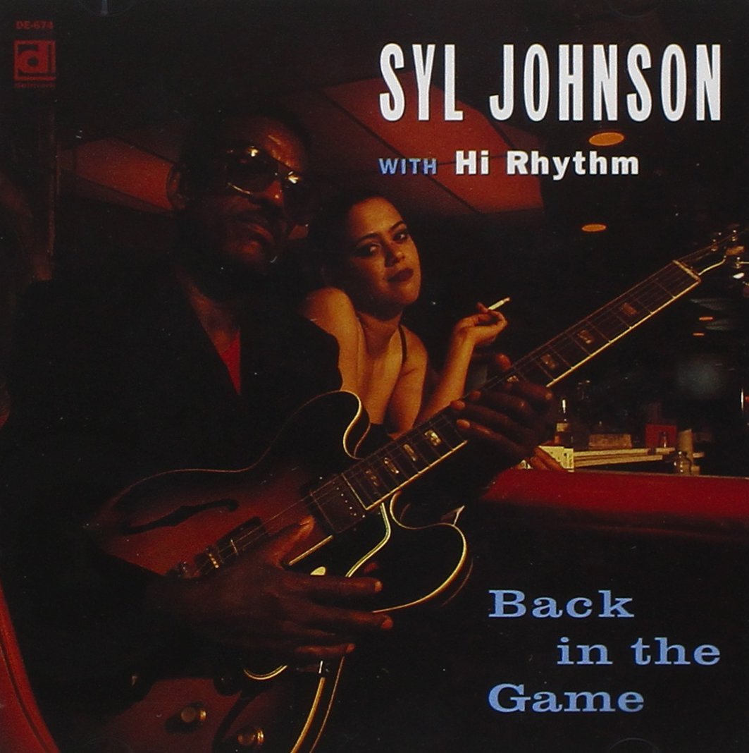 Syl Johnson & Hi Rhythm, Syl Johnson, Mabon "Teenie" Hodges, Charles ...