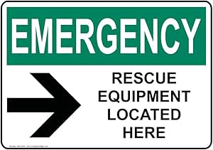 Amazon.com : OSHA EMERGENCY Rescue Equipment Located Here Sign OEE-9445 ...