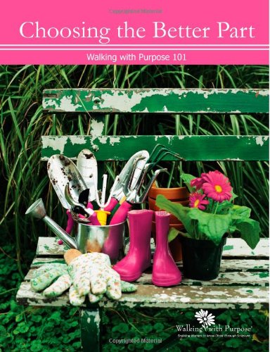 Choosing the Better Part: Walking with Purpose 101: Lisa Brenninkmeyer ...