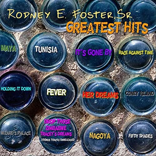 Amazon.com: Greatest Hits : Rodney E. Foster,Sr: Digital Music