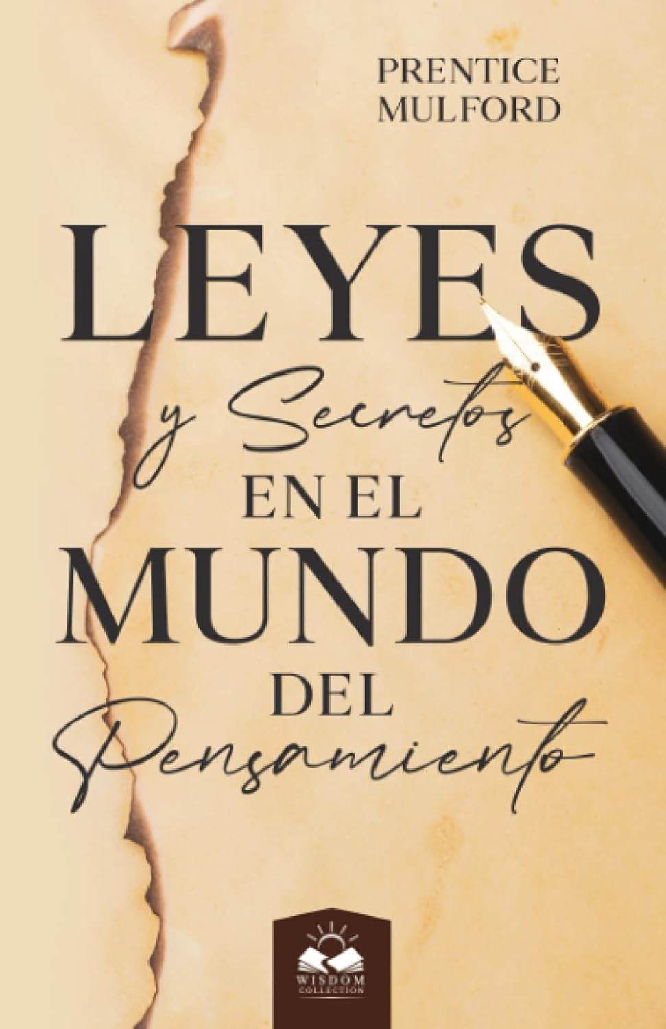 Leyes y Secretos en el Mundo del Pensamiento : Mulford, Prentice, Allen ...