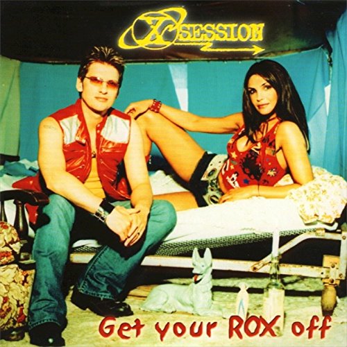 Play Get Your Rox Off by X-Session on Amazon Music Unlimited