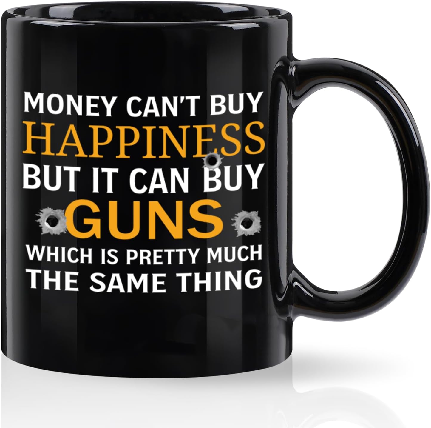 Amazon.com: Cabtnca Gun Mug - Money Can't Buy Happiness But Guns - 11Oz ...