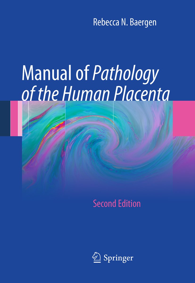 Amazon.com: Manual of Pathology of the Human Placenta: Second Edition ...