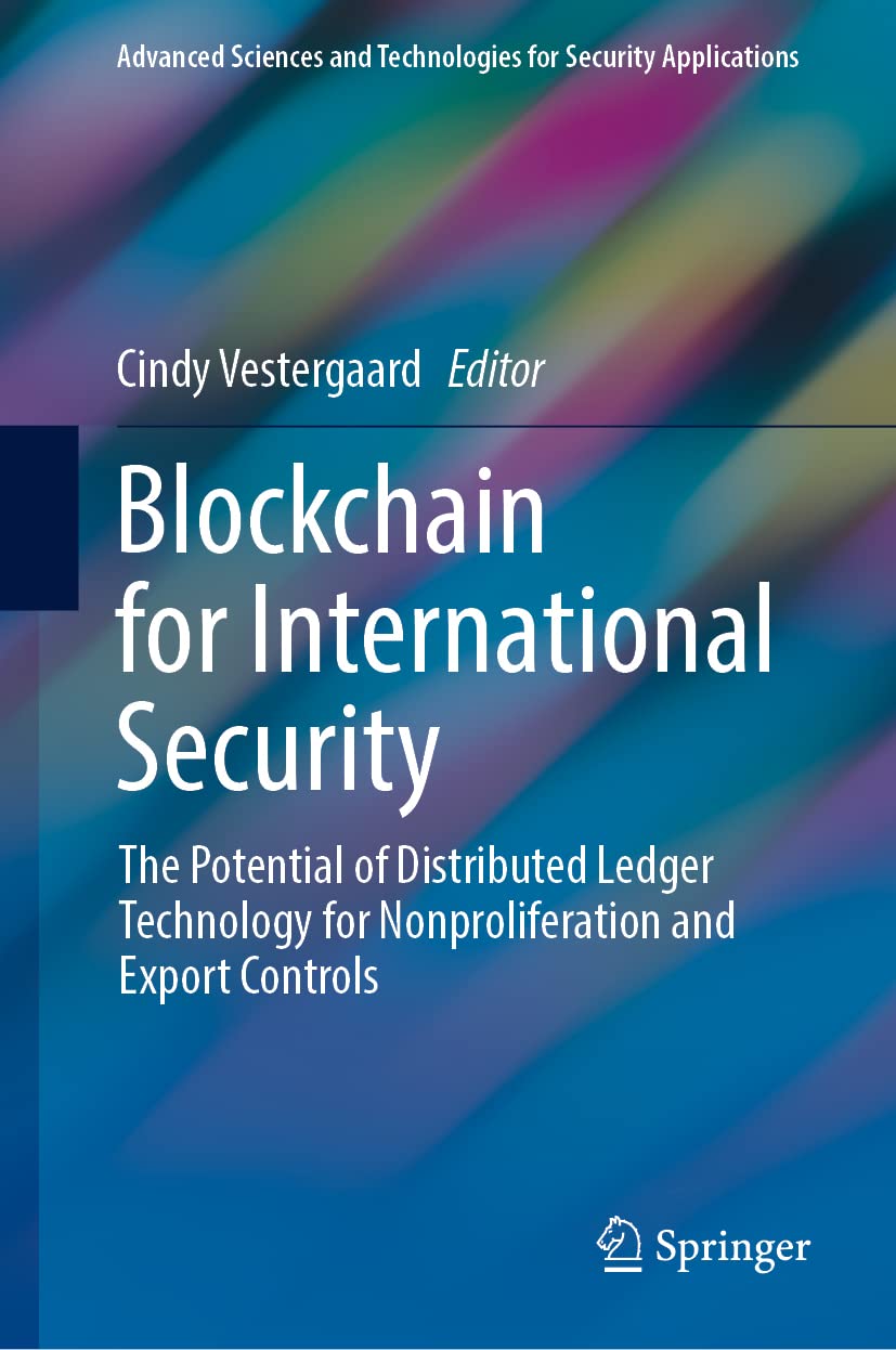 Blockchain for International Security: The Potential of Distributed ...