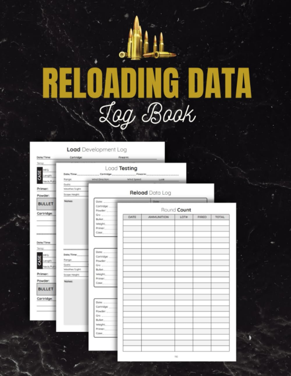 Reloading Data Log Book: Comprehensive Hand Loading Data Logbook | Monitor and Document ...