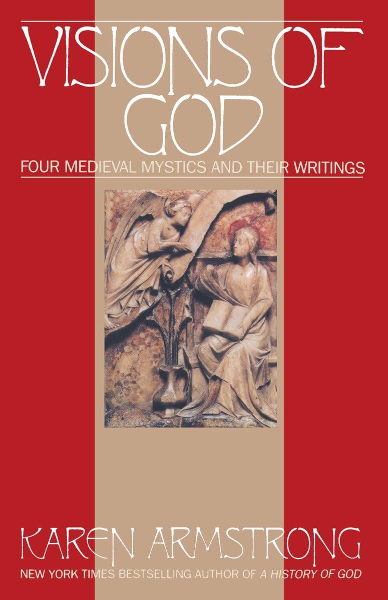 Amazon.com: Visions Of God: Four Medieval Mystics and Their Writings ...