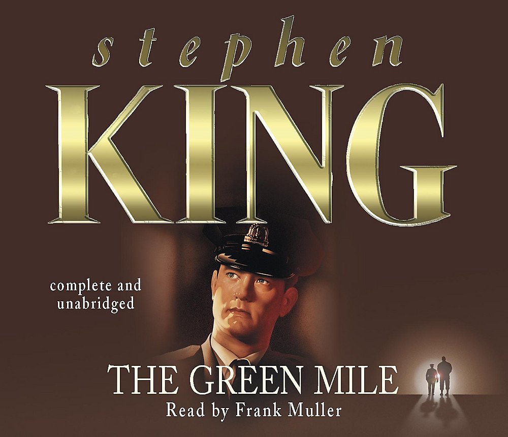 The Green Mile: Amazon.co.uk: King, Stephen: 9781844561599: Books