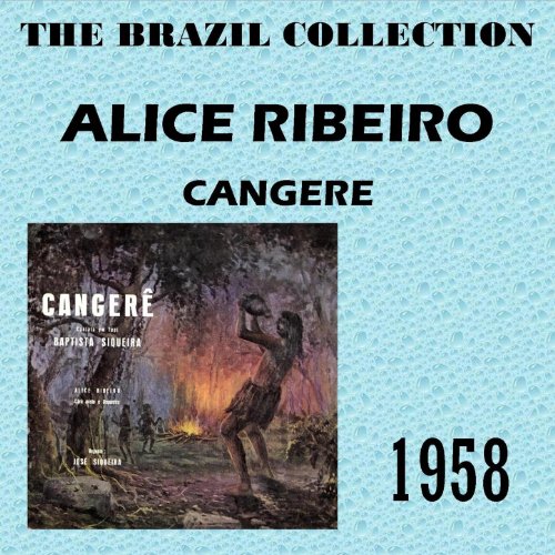 Amazon MusicでAlice RibeiroのCangereを再生する