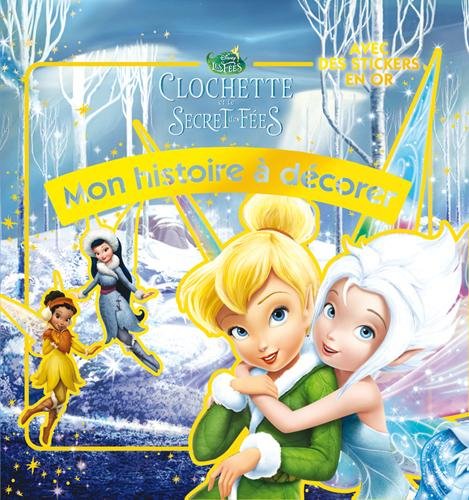 Clochette et le secret des fées : Disney: Amazon.fr: Livres