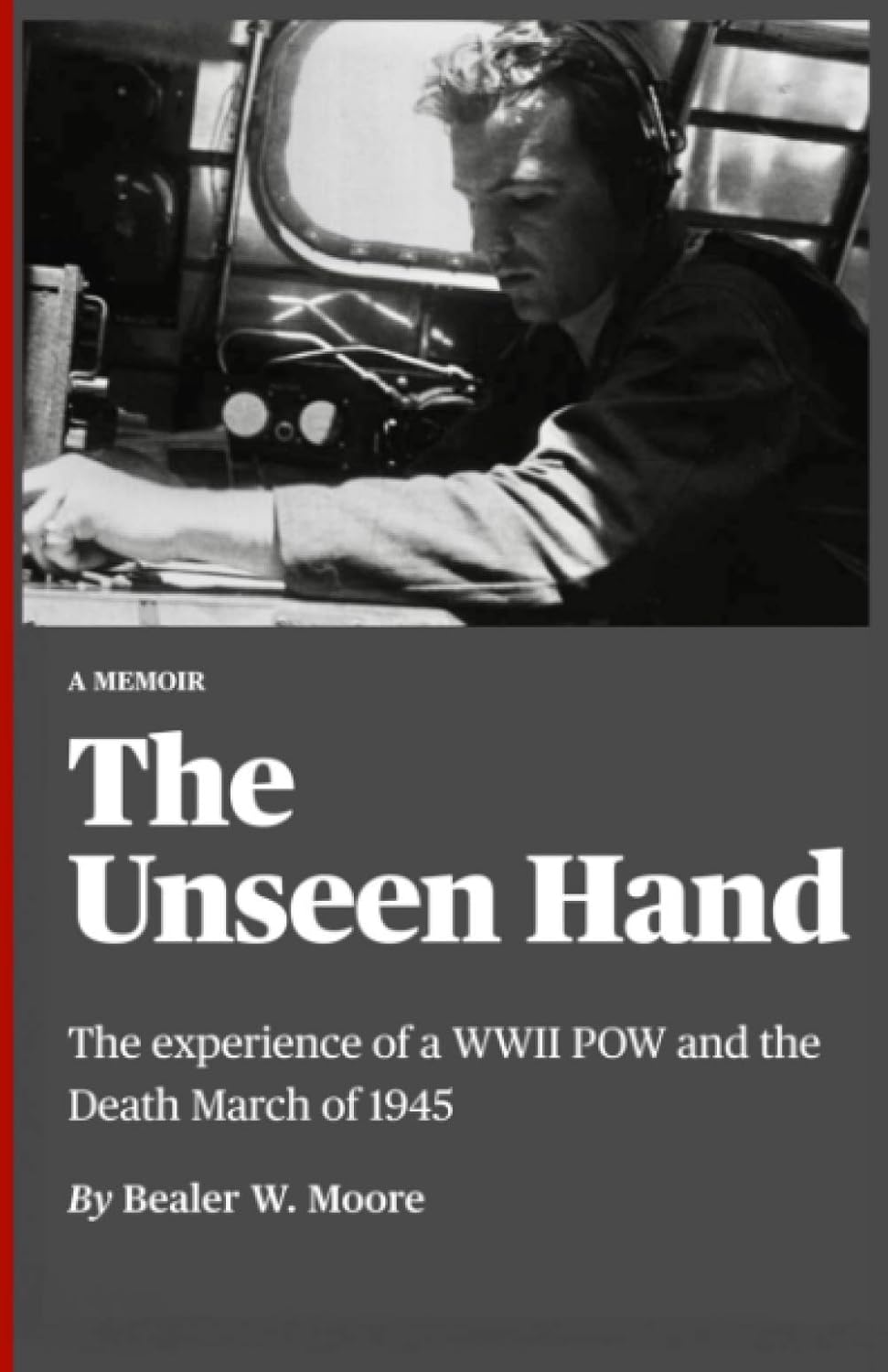 Amazon.com: The Unseen Hand: The experience of a WWII POW and the Death ...