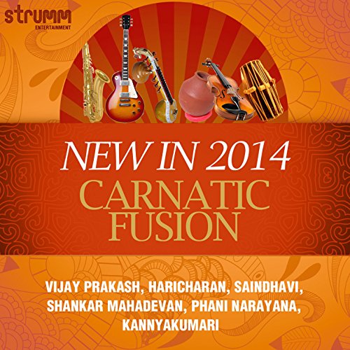 Amazon.com: New in 2014: Carnatic Fusion : Various artists: Digital Music