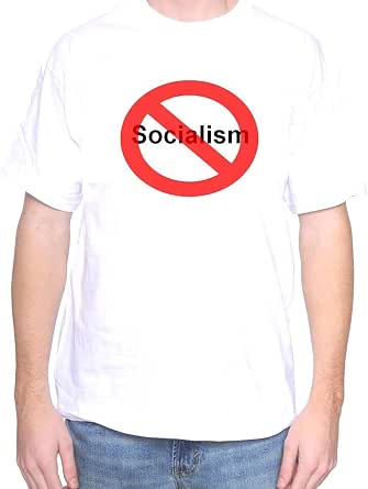 Amazon.com: Mytshirtheaven T-Shirt: Just Say No to Socialism (No ...