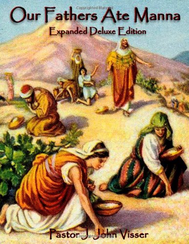Our Fathers Ate Manna (Expanded Deluxe Edition): Amazon.co.uk: Visser ...