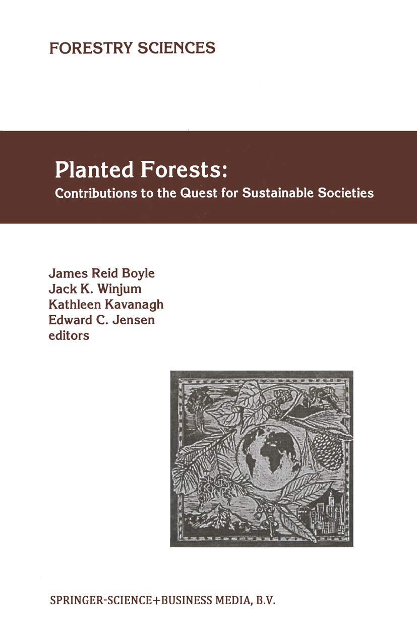 Planted Forests: Contributions to the Quest for Sustainable Societies ...