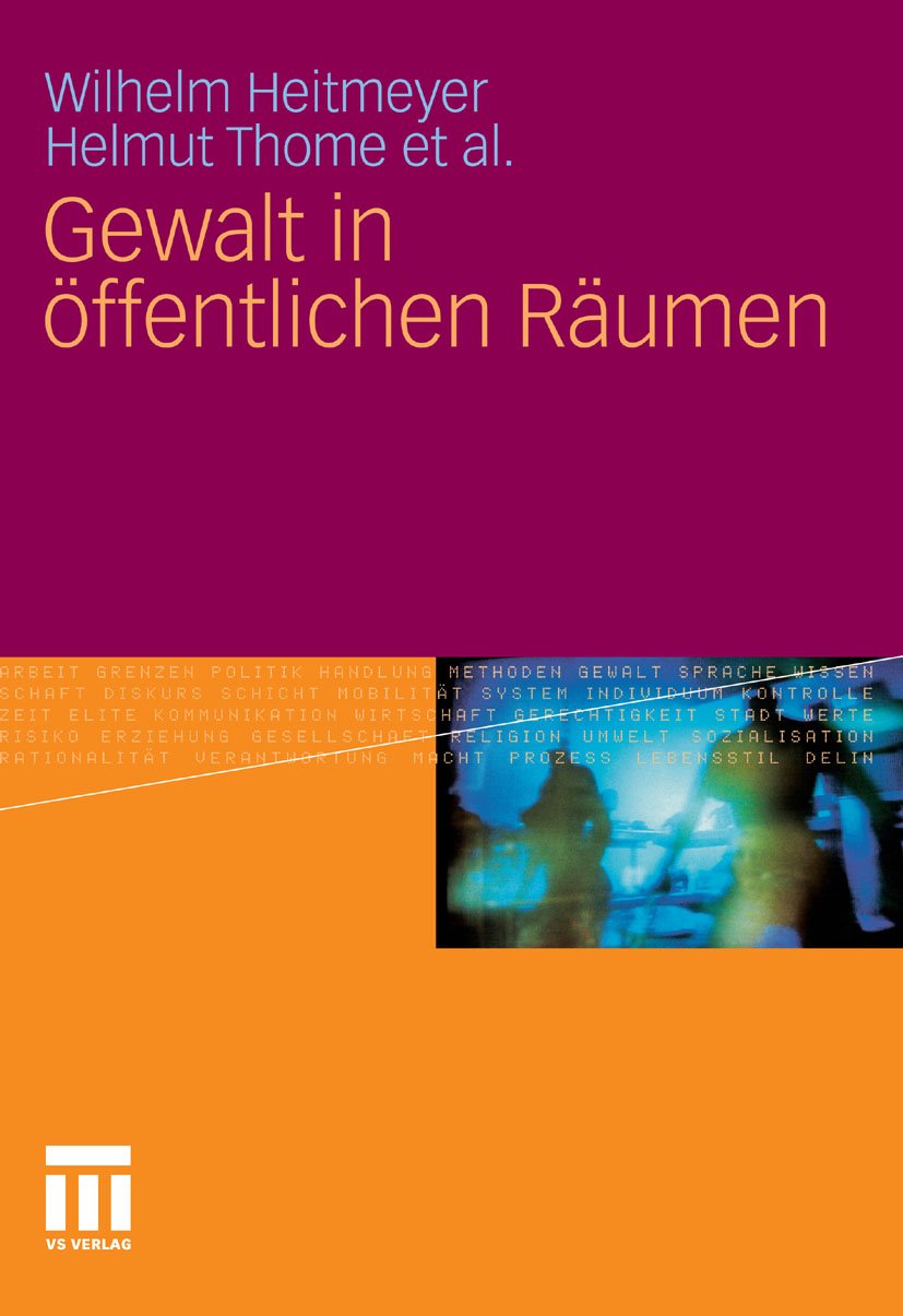 Gewalt in öffentlichen Räumen: Zum Einfluss von Bevölkerungs- und ...