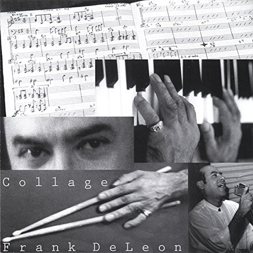 Amazon.com: Collage : Frank DeLeon: Digital Music