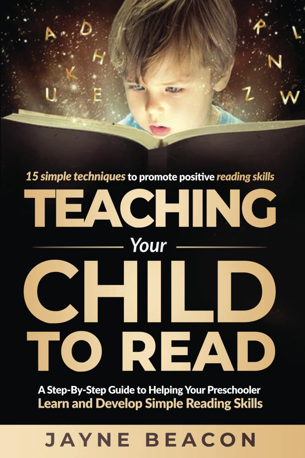 Amazon.com: Teaching Your Child To Read: A Step By Step Guide To ...