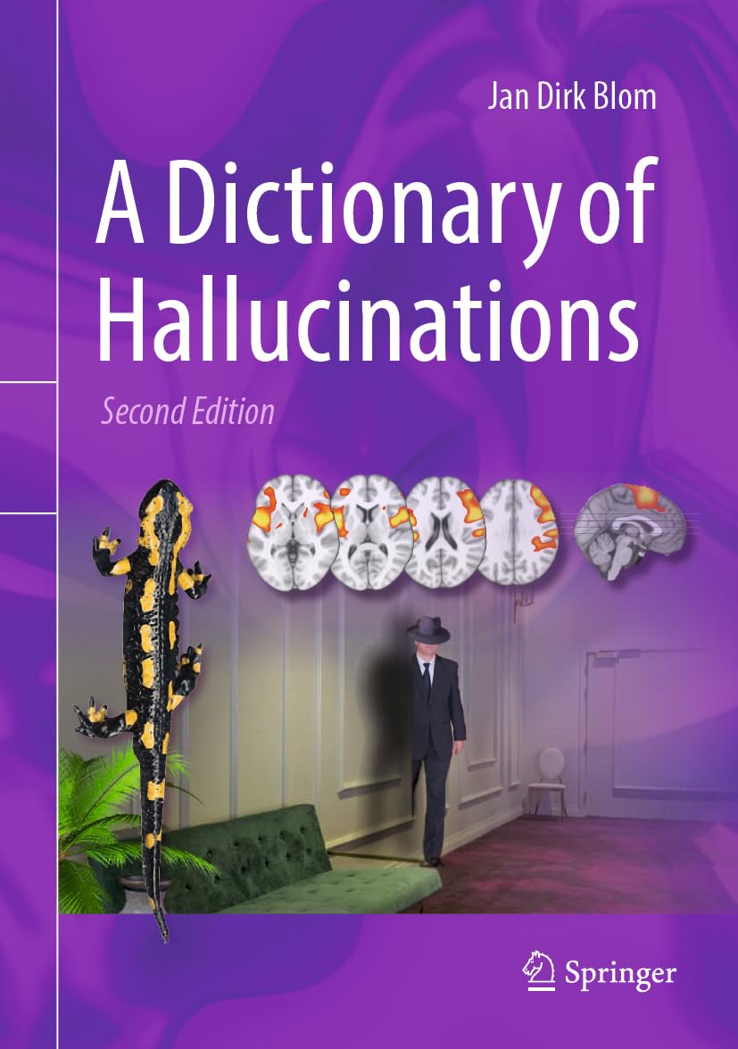 A Dictionary of Hallucinations: 9783031252471: Medicine & Health ...