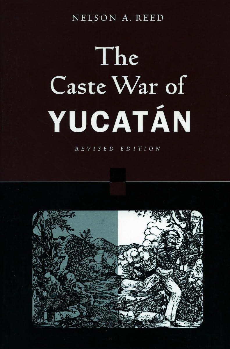Amazon.com: The Caste War of Yucatán: Revised Edition: 9780804740005 ...