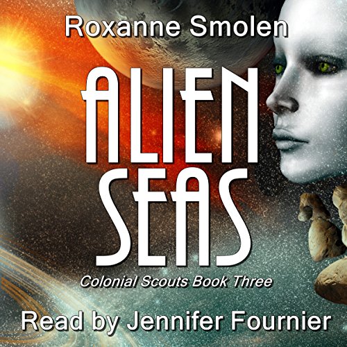 Amazon.com: Alien Seas: Colonial Scouts, Book 3 (Audible Audio Edition ...