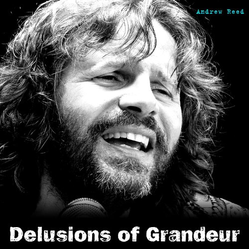 Amazon.com: Delusions of Grandeur : Andrew Reed: Digital Music